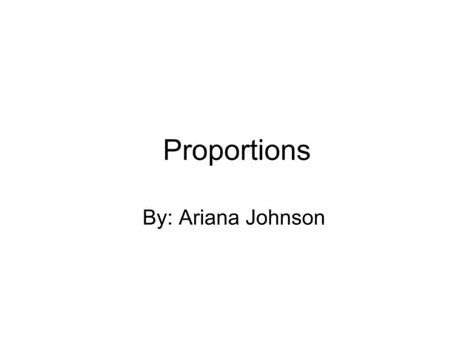 Proportions In Algebra Ppt