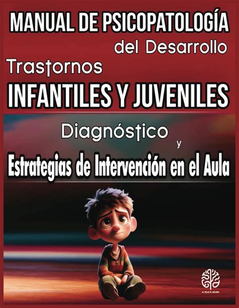Manual De Psicopatología Del Desarrollo Trastornos Infantiles Y