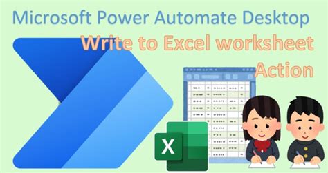 Write To Excel Worksheet Actionpower Automate Desktop Kaizen