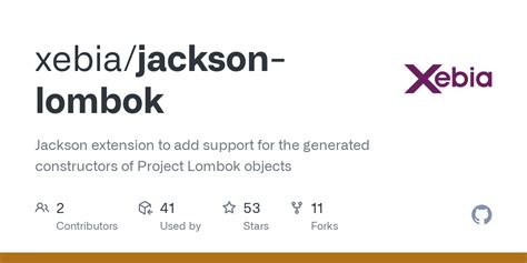 Github Xebiajackson Lombok Jackson Extension To Add Support For The