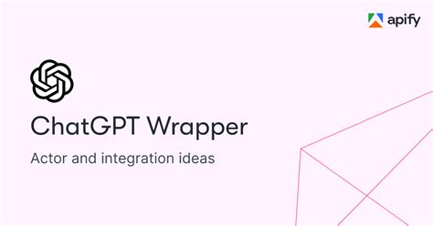 Chatgpt Wrapper · New Ideas · Apify