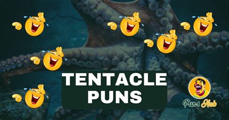 50 Tentacle Puns To Make You Laugh Ink Redibly Hard