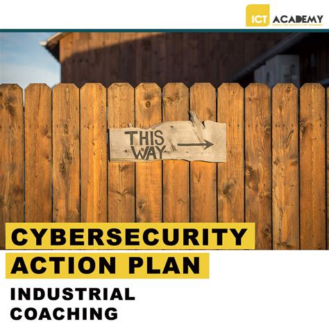 Cybersecurity Action Plan Industrial Coaching Ict Academy