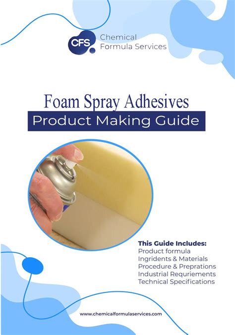Foam Spray Adhesive Formula At 1 Chemical Formula Services