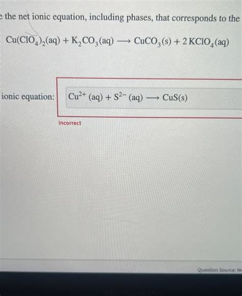 Solved Write The Net Ionic Equation Including Phases That