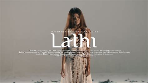 Arti Dan Terjemahan Lirik Lagu Lathi Weird Genius •