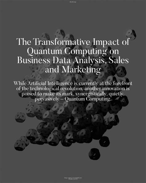 The Transformative Impact Of Quantum Computing On Business Rlab Group