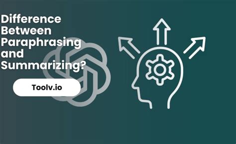 Difference Between Paraphrasing And Summarizing Toolv Blog