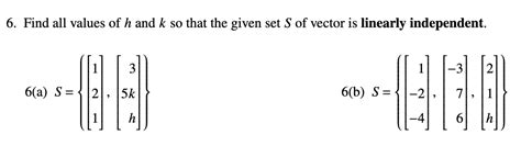 Solved 6 Find All Values Of H And K So That The Given Set S