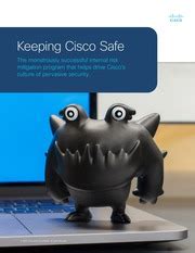 Cisco Keeping Cisco Safe Casestudy Free Download Borrow And Streaming Internet Archive