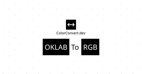 Convert Oklab To Rgb Color Converter