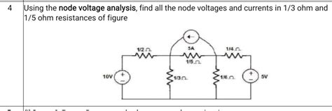 4 Using The Node Voltage Analysis Find All Studyx