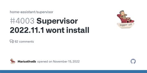 supervisor 2022 11 1 wont install · issue 4003 · home assistant