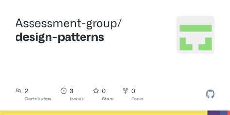 GitHub Assessment Group Design Patterns