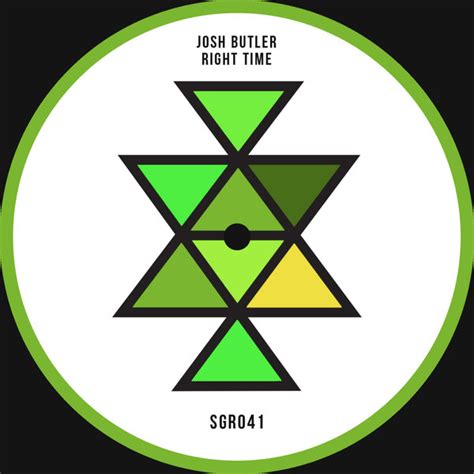 Josh Butler - Right Time on Traxsource