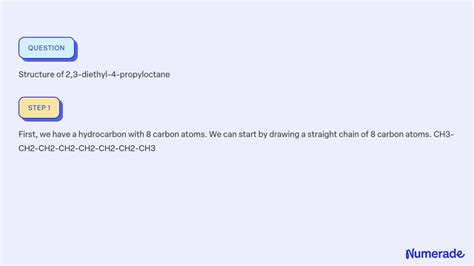 Solved Structure Of 2 3 Diethyl 4 Propyloctane
