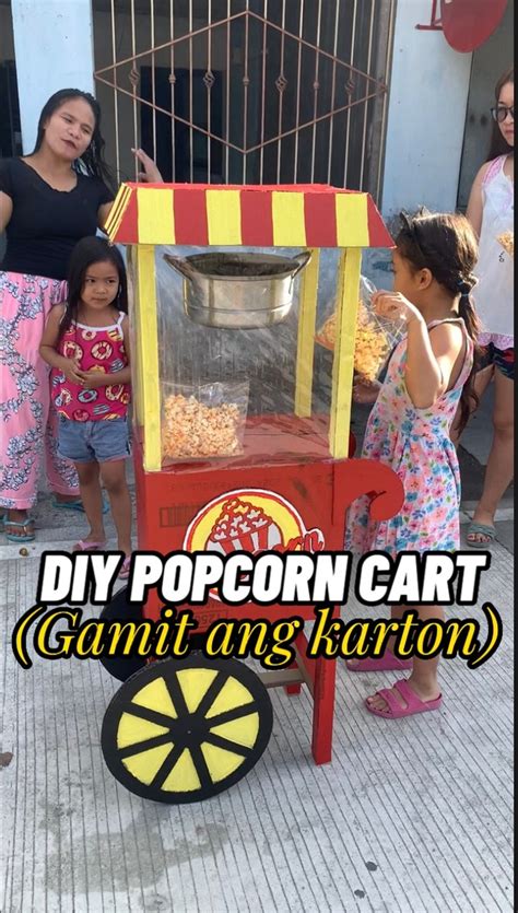 Diy Popcorn Cart Hayan Na Ang Request Nyo Plus Nagtinda Si Ava Ng