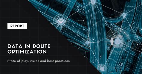 Report Data In Route Optimization What Data Do You Really Need