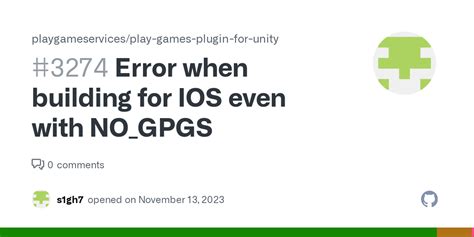 Error When Building For IOS Even With NO GPGS Issue Playgameservices Play Games Plugin