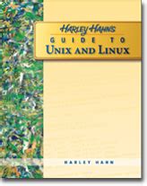 Harley Hahn S Guide To Unix And Linux