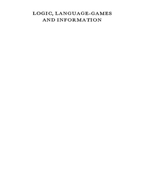 Logic Language Games And Information Kantian Themes In The Philosophy Of Logic By Hintikka