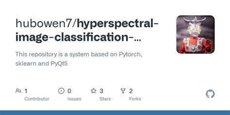 Github Hubowen Hyperspectral Image Classification System This Repository Is A System Based