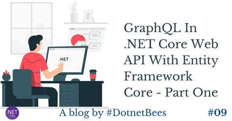 Graphql In Net Core Web Api With Entity Framework Core Part One