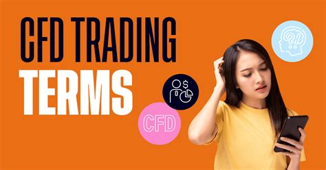 Key CFD Terminology Explained CFD Trading Terms