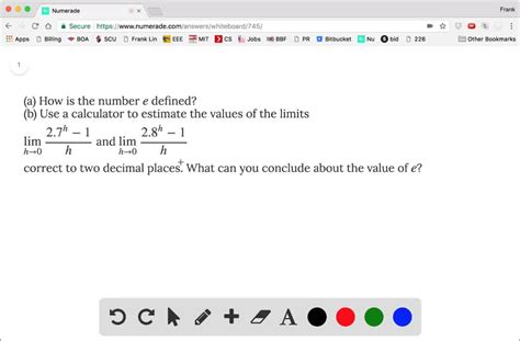 SOLVED A How Is The Number E Defined B Use A Calculator To Numerade