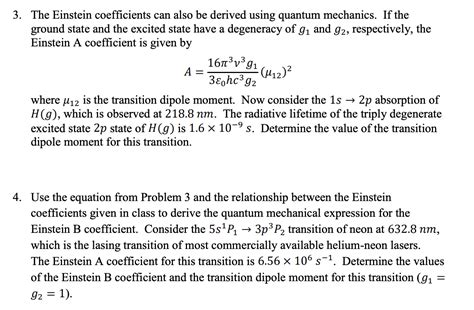 Solved The Einstein Coefficients Can Also Be Derived Using