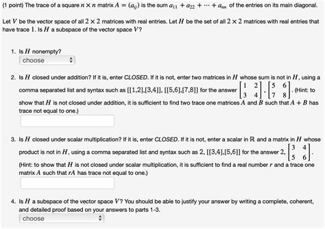 solved 1 point the trace of a square nxn matrix a aij