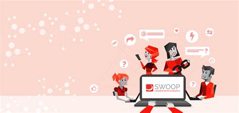 Swoop Analytics® Digital Workplace Analytics