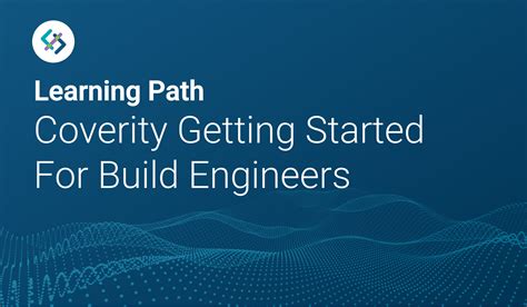 Coverity Getting Started For Build Engineers
