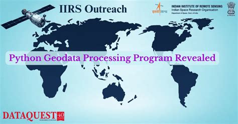 Isros Iirs Offers Outreach Program On Geodata Processing Using Python