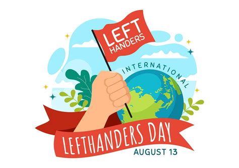 Happy Lefthanders Day Celebration Vector Illustration With Raise