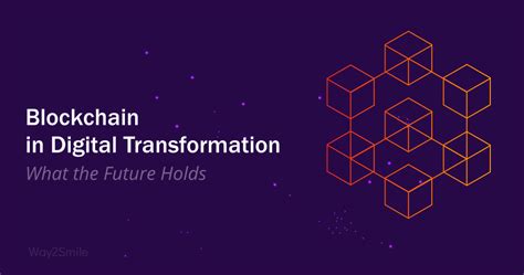 Blockchain In Digital Transformation The Technology Of Future Cystack Blog