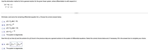 Solved Use The Elimination Method To Find A General Solution
