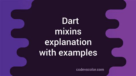 what are mixins in dart codevscolor