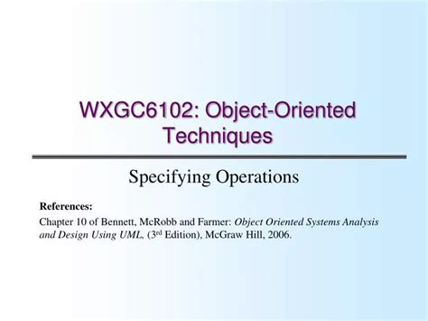 Ppt Wxgc6102 Object Oriented Techniques Powerpoint Presentation