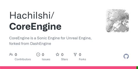 Github Hachiishi Coreengine Coreengine Is A Sonic Engine For Unreal Engine Forked From