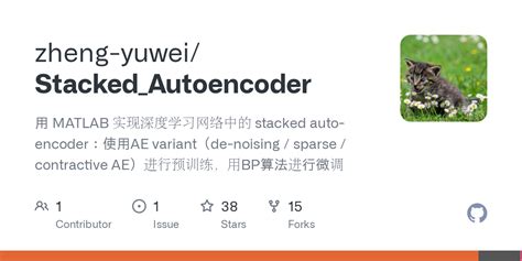 Github Zheng Yuweistackedautoencoder 用 Matlab 实现深度学习网络中的 Stacked