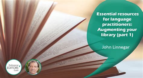 Essential Resources For Language Practitioners Part 1 Professional Editors Guild