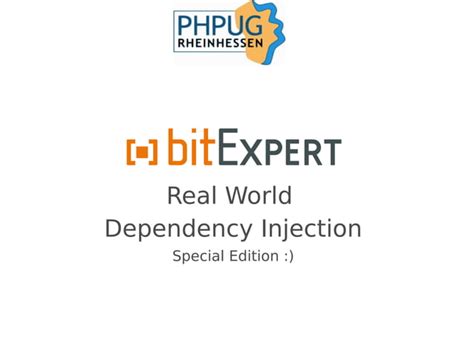 Real World Dependency Injection Se Phpugrhh Ppt
