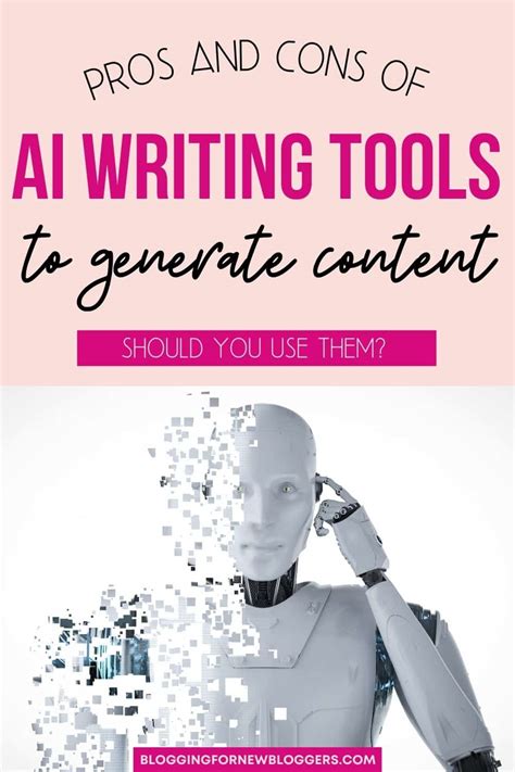 The Pros And Cons Of Ai Writing Tools Blogging For New Bloggers
