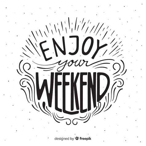 Goed Weekend Images Free Download On Freepik