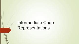 Intermediate Code Representations PPTX Programming Languages Computing