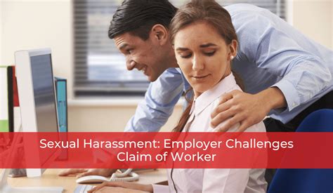 Sexual Harassment Employer Challenges Claim Of Worker Whitten And Lublin