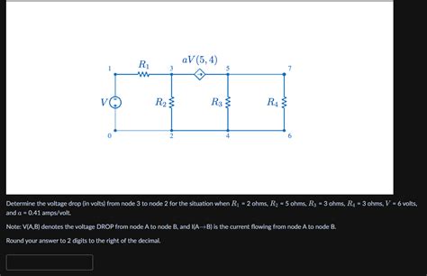 solved determine the voltage drop in volts ﻿from node 3