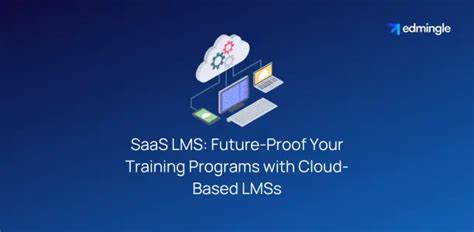 SaaS LMS All You Need To Know About Cloud Based LMSs