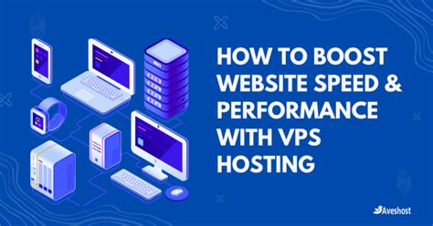 how to boost website speed and performance with vps hosting
